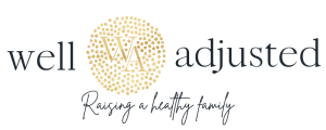 WellAdjusted™ – Raising a healthy family